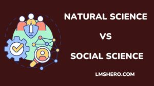 Natural Science vs Social Science: Definitions, Differences And ...